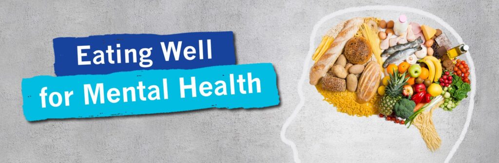 Eating Well for Mental Health - Strack & Van Til Food Market